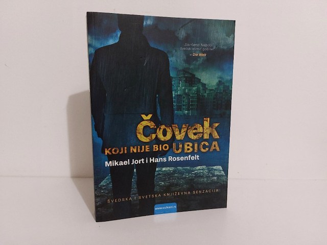 Čovek koji nije bio ubica  - Mikael Jort Hans Rosenfelt