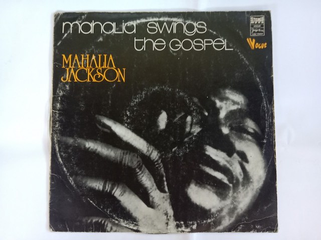 Mahalia Jackson - Mahalia Swings The Gospel