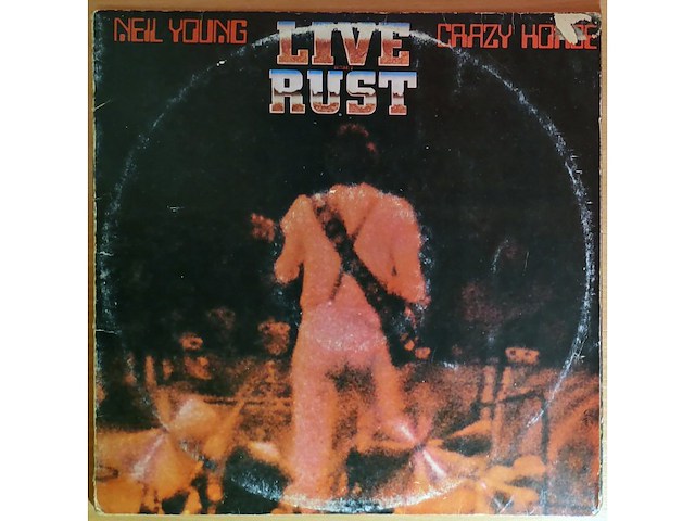 2LP NEIL YOUNG - Live Rust (1980) VG+/VG-, veoma dobra