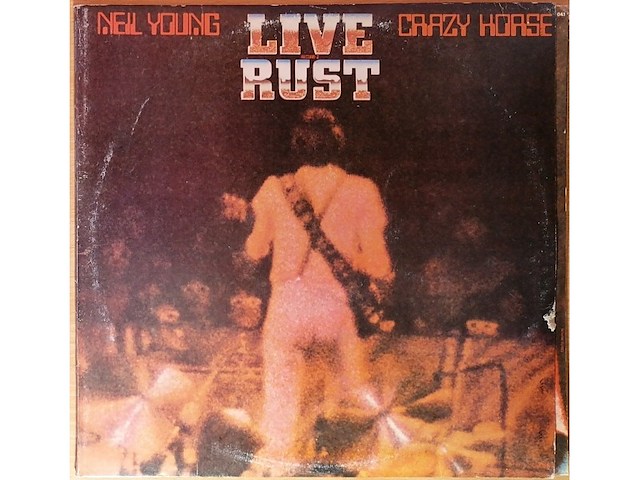 2LP NEIL YOUNG - Live Rust (1980) YU, NM/VG+/M, odlična