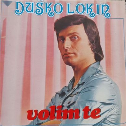 LP Duško Lokin – Volim Te 1978 god