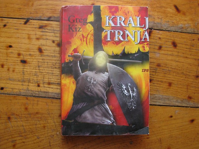 GREG KIZ - KRALJ TRNJA