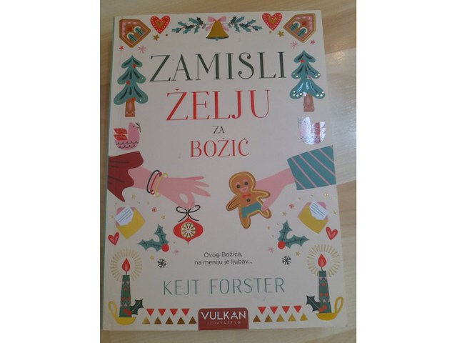 ZAMISLI ZELJU ZA BOZIC