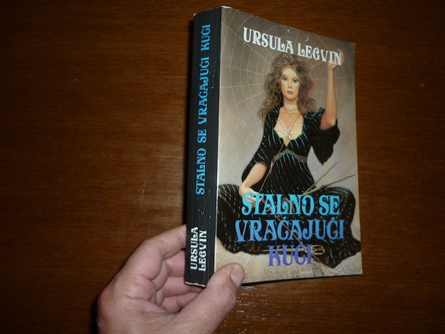 Ursula Legvin STALNO SE VRAĆAJUĆI KUĆI