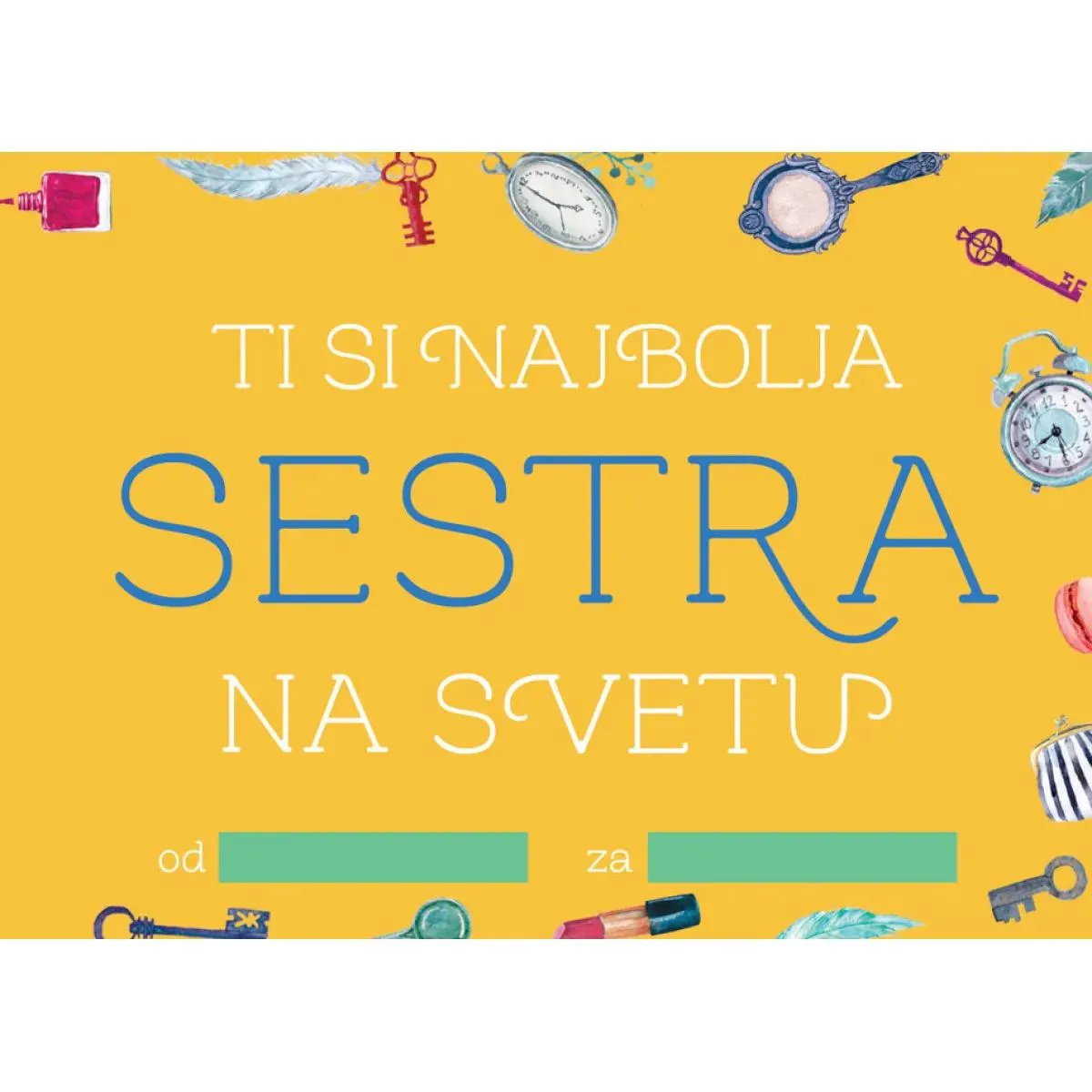 TI SI NAJBOLJA SESTRA NA SVETU