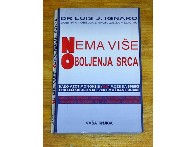 Nema više oboljenja srca - Dr Luis Ignaro