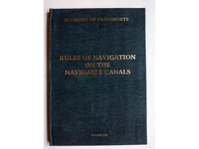 RULES OF NAVIGATION ON THE NAVIGABLE CANALS