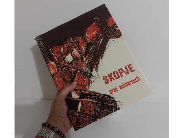 Skopje/ Skoplje grad solidarnosti