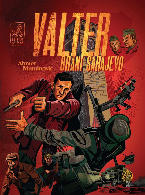 Valter brani Sarajevo (II izdanje)