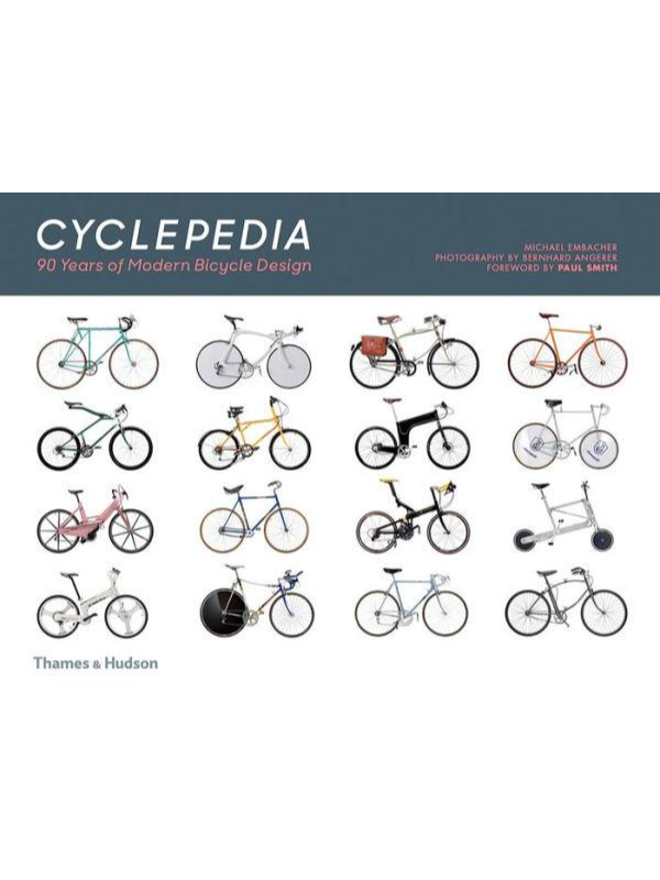 Cyclepedia: A Tour of Iconic Bicycle Des