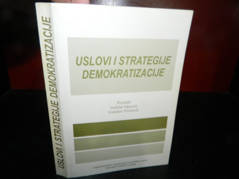 Uslovi i strategije demokratizacije