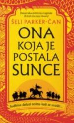 Ona Koja Je Postala Sunce Od Šeli Parker-Čan