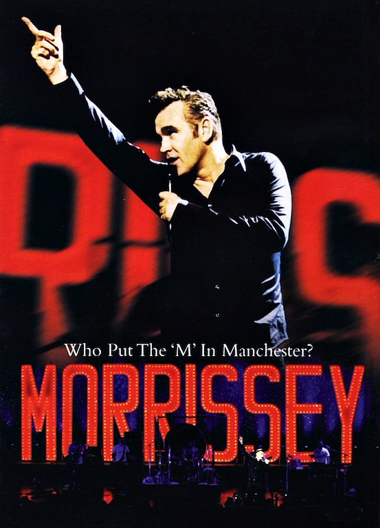 Morrissey – Morrissey: Who Put the ‘M’ in Manchester?