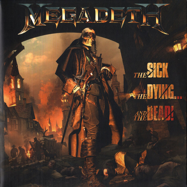 Megadeth – The Sick The Dying And The Dead