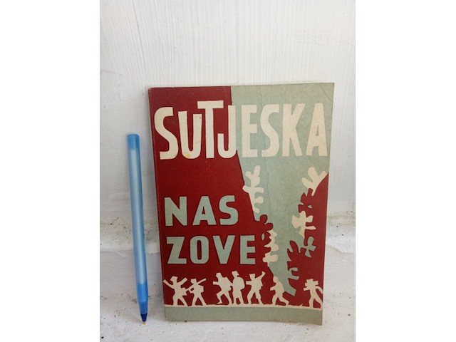 SUTJESKA NAS ZOVE - EMIL PARAVINA, BORIS LEŠNIK