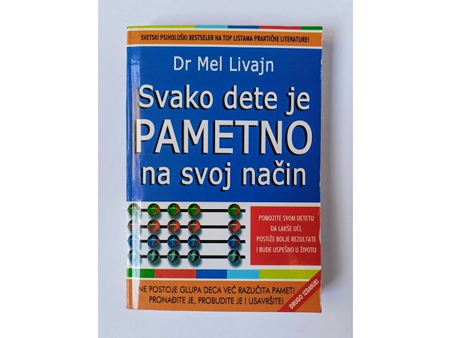 SVAKO DETE JE PAMETNO NA SVOJ NACIN - Mel Livajn