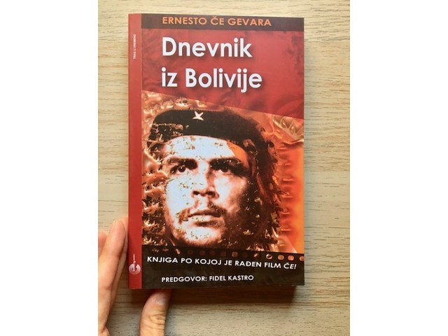 Dnevnik iz Bolivije - Ernesto Če Gevara