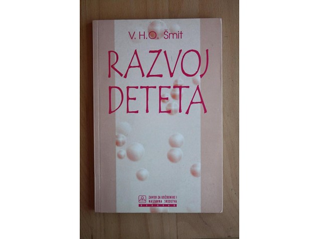 RAZVOJ DETETA - V. H. O. Šmit