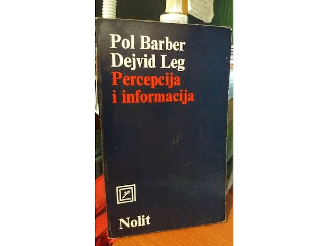 POL BARBER i DEJVID LEG - PERCEPCIJA I INFORMACIJA