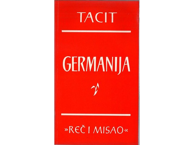 Tacit - GERMANIJA, AGRIKOLA, RAZGOVOR O GOVORNICIMA