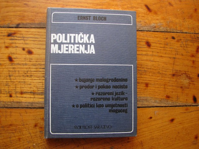 ERNEST BLOCH - POLITIČKA MJERENJA