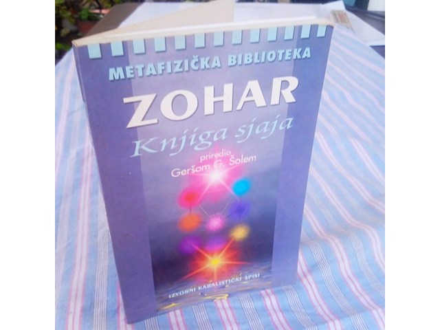 Zohar - Knjiga sjaja - Izvorni kabalistički spisi