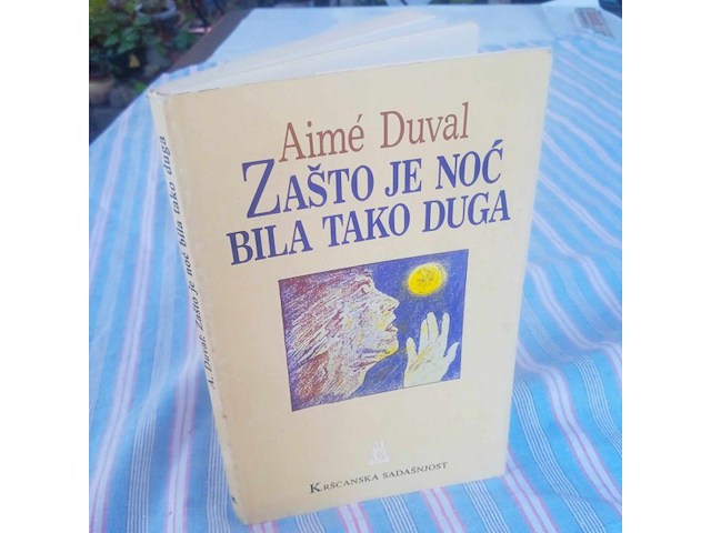 Zašto je noć bila tako duga | Aime Duval