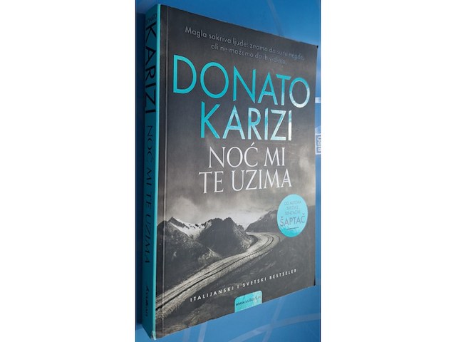 Noć mi te uzima | Gospodar senki - Donato Karizi