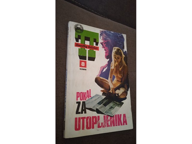 Pokal za utopljenika- Timothy Tatcher