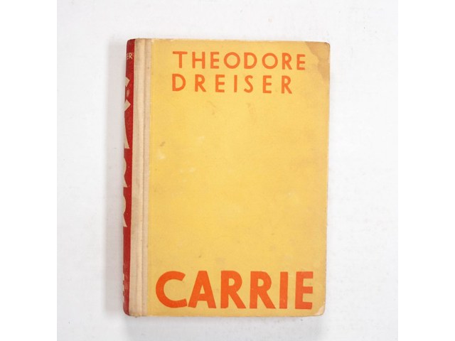 Carrie, Theodore Dreiser