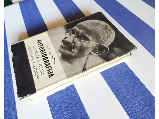 Autobiografija / M. K. Gandhi