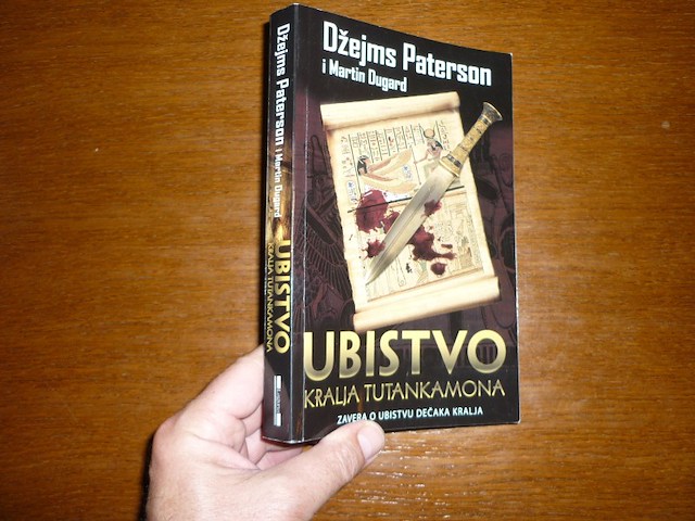 Džejms Paterson UBISTVO KRALJA TUTANKAMONA