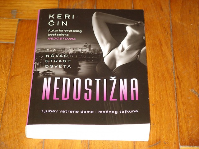 Nedostižna - Keri Čin