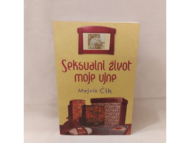 Seksualni život moje ujne Mejvis Čik - NOVO