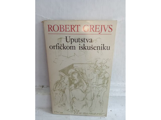 UPUTSTVA ORFIČKOM ISKUŠENIKU - ROBERT GREJVS