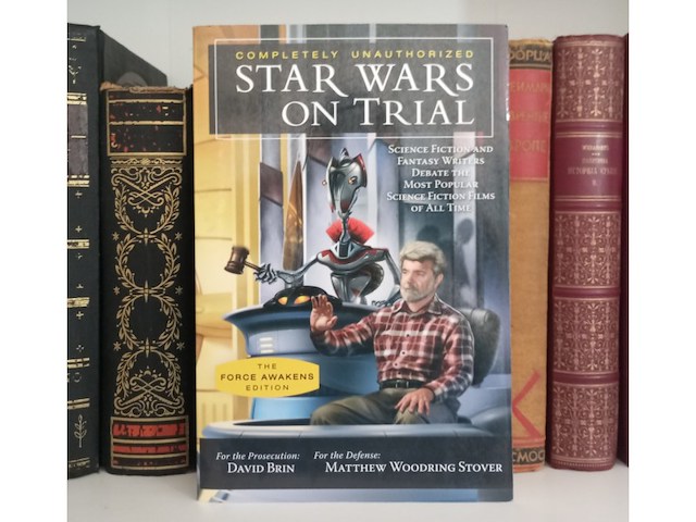 Star Wars On Trial: The Force Awakens Edition