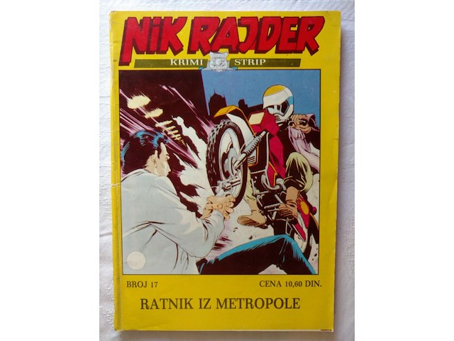 (s) Nik Rajder 17 (Dnevnik) - Ratnik iz metropole