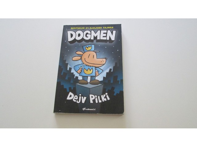 Dogmen - Dejv Pilki