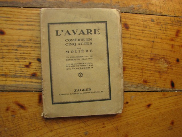 L`AVARE COMEDIE EN CINQ ACTES PAR MOLIERE 1923