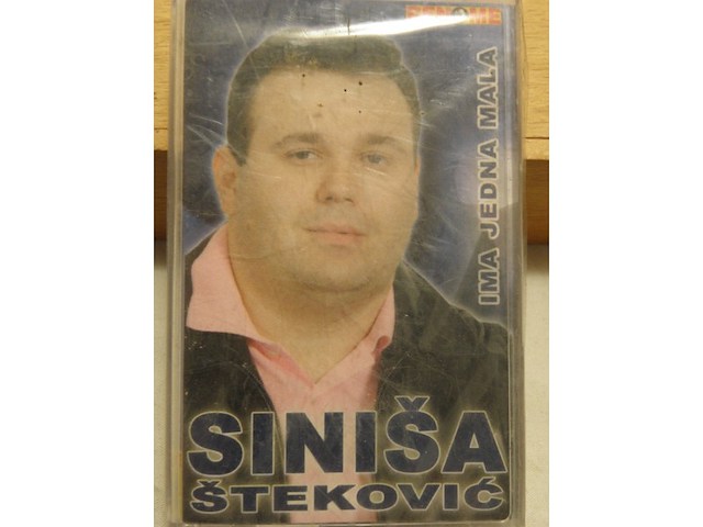 SINIŠA ŠTEKOVIĆ - IMA JEDNA MALA