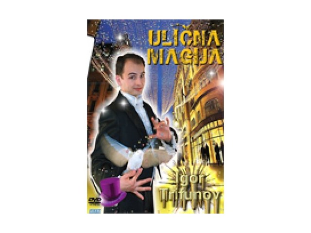 IGOR TRIFUNOV - ULICNA MAGIJA DVD Nov