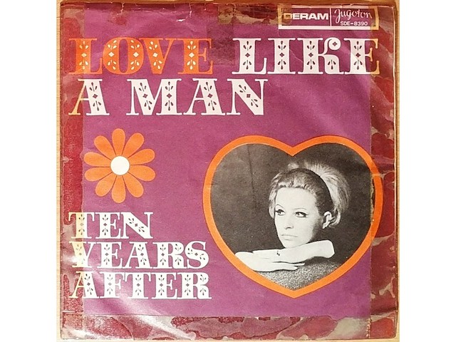 SP TEN YEARS AFTER - Love Like A Man (1971) VG/G+