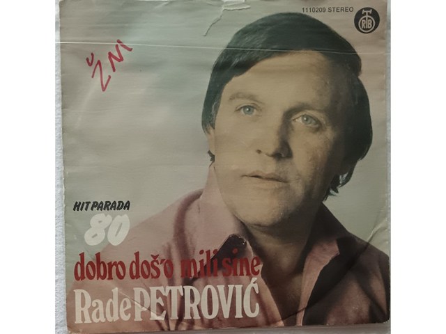 RADE  PETROVIC  -  DOBRO  DOS`O  MILI  SINE