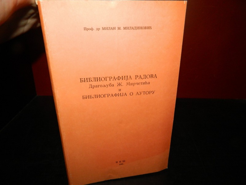 Bibliografija radova Dragoljuba Mirčetića