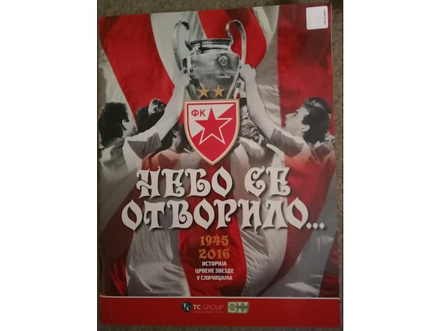 Nebo se otvorilo  1945 2013 Istorija Crvene Zvezde