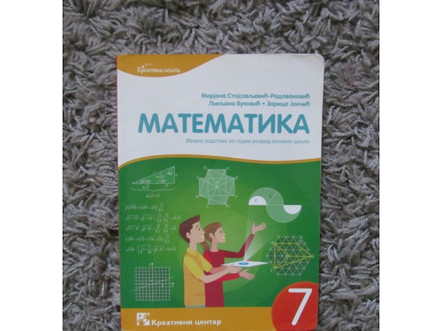 Matematika - zbirka zadat. za 7. raz. - Kretivni centar