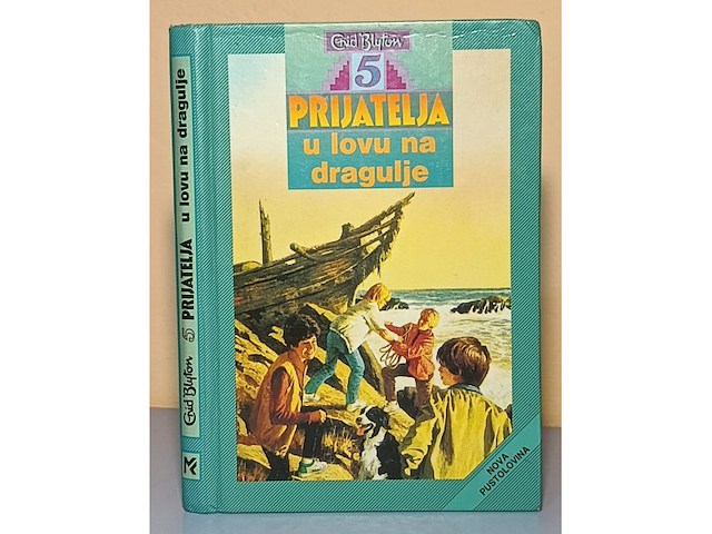 5 PRIJATELJA U LOVU NA DRAGULJE Enid Blyton