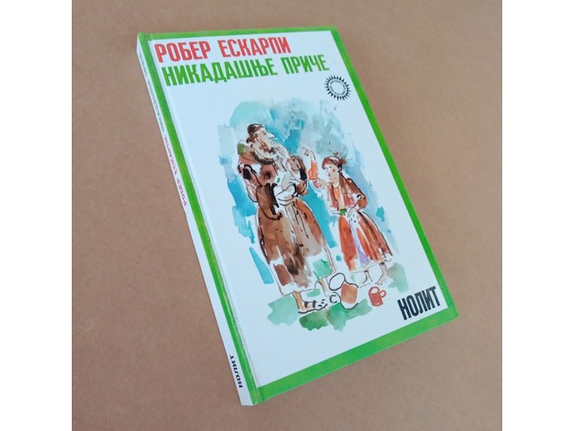 Rober Eskapri - Nekadašnje priče