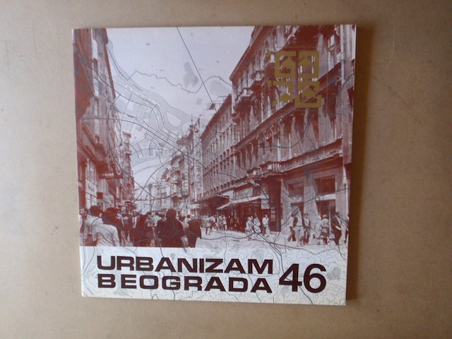 URBANIZAM BEOGRADA 46 / 1978