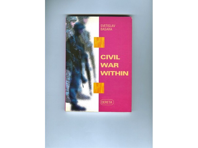 Svetislav Basara - Civil War Within